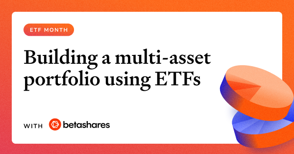 Building a multi-asset portfolio with ETFs