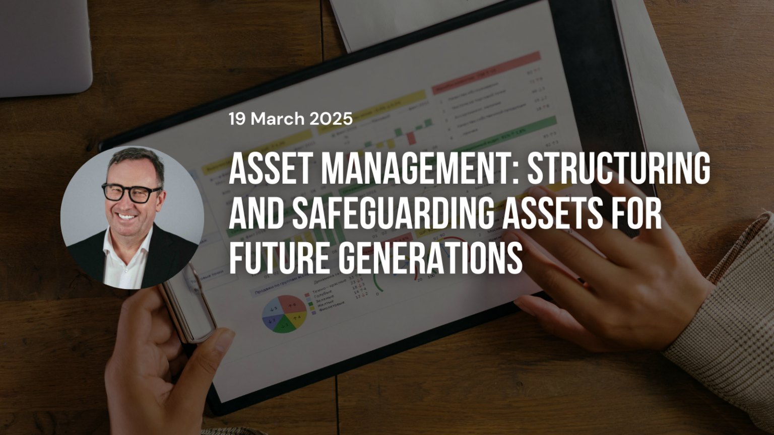 Asset Management: Structuring and safeguarding assets for future ...